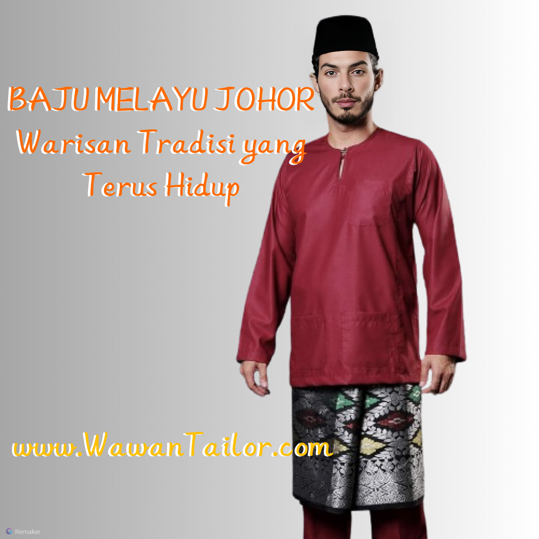 Baju Melayu Johor: Lambang Kebanggaan dan Warisan Budaya Melayu