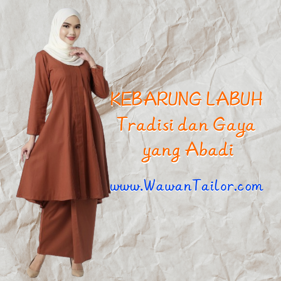 Kebarung Labuh: Tradisi dan Gaya yang Abadi