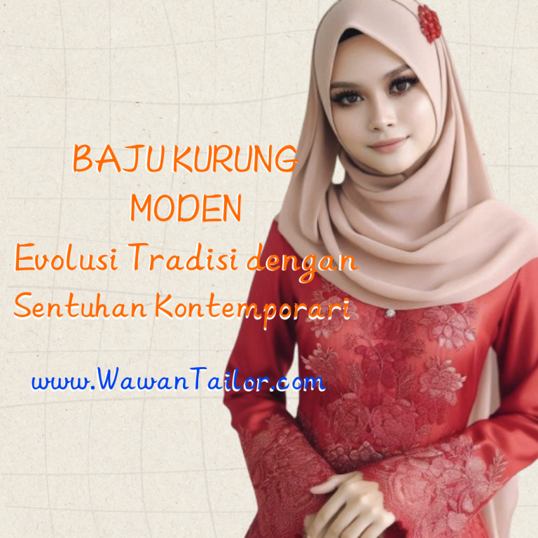 Baju Kurung Moden: Evolusi Tradisi dengan Sentuhan Kontemporari